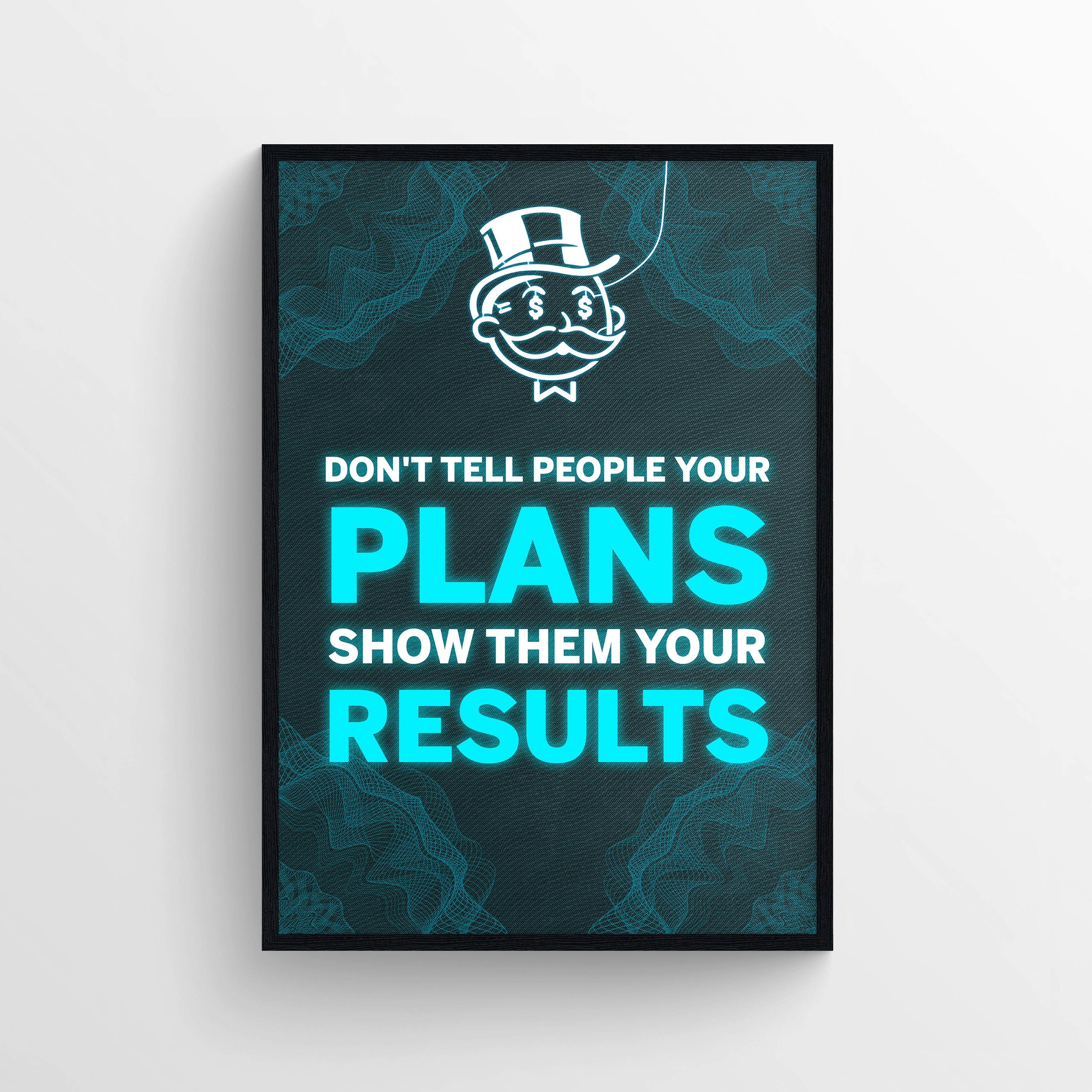 Show Your Results Poster | Inspirational Business Decor - CollegeWares